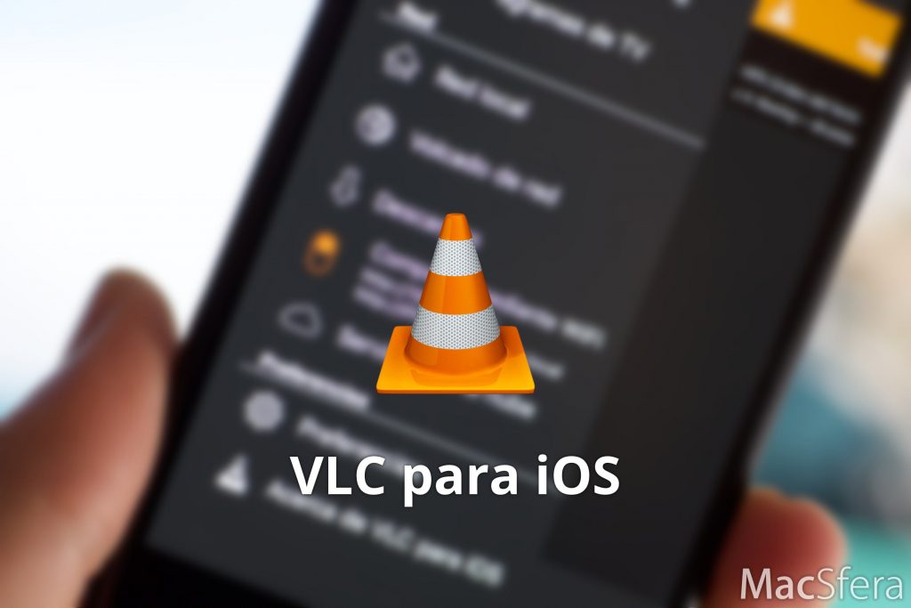 Cómo pasar vídeos al iPhone y iPad sin iTunes con VLC